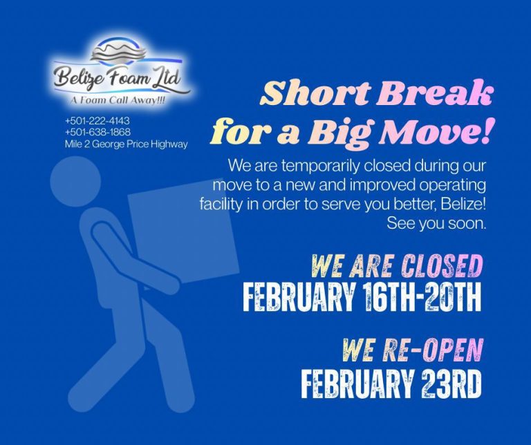 Belize Foam Ltd temporarily closes for relocation